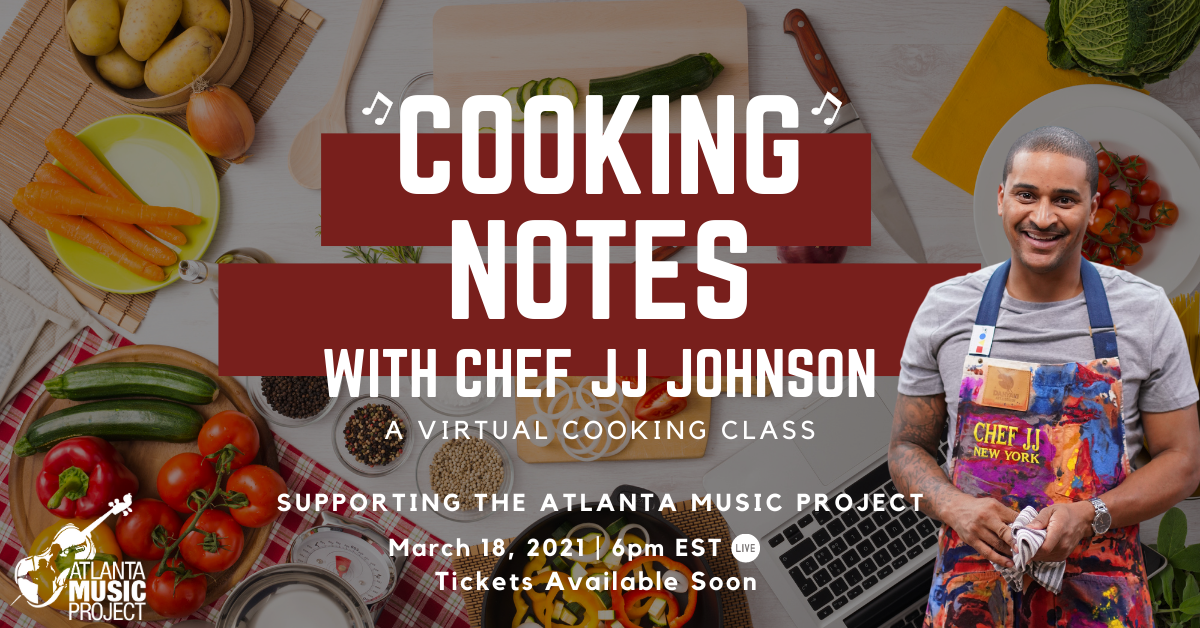 SAVE-THE-DATE! Cooking Notes Returns with Chef JJ Johnson – The Atlanta ...